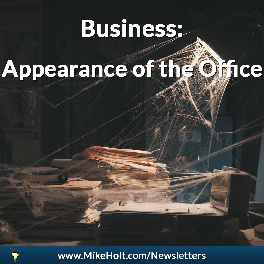 Business Management Series #36 - Appearance of the Office